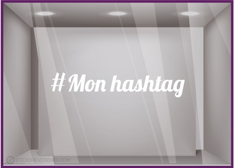 Sticker Mon hashtag à personnaliser : idéal pour vitrine tendance